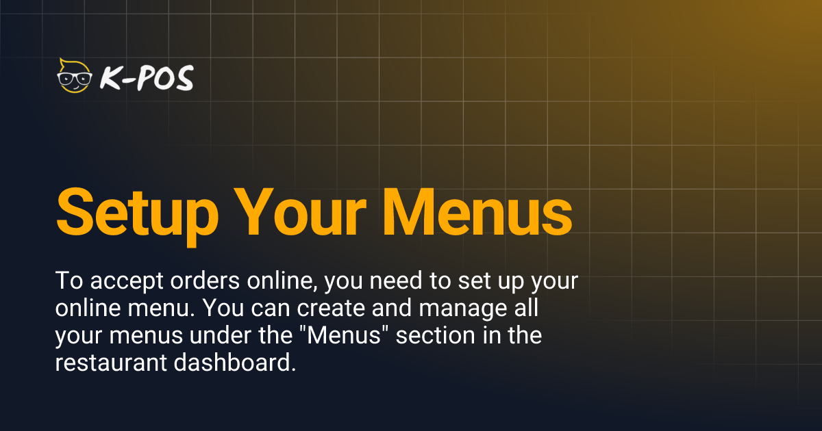 Setup Your Menus | K-Pos Online Ordering